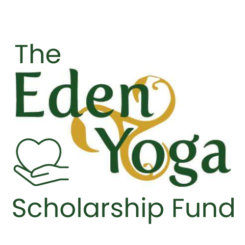 Eden Yoga Scholarship Fund – Eden Yoga